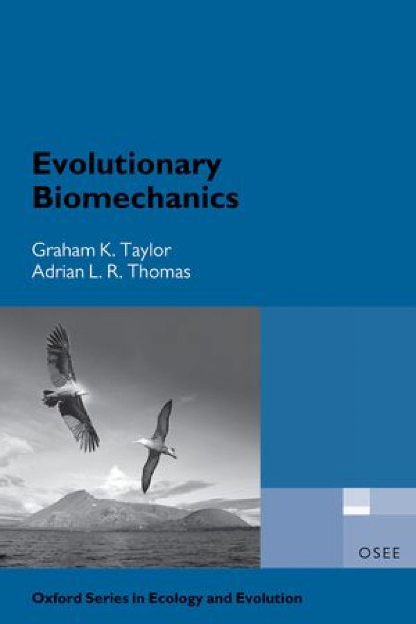 Evolutionary Biomechanics: Selection, Phylogeny, and Constraint | NHBS ...