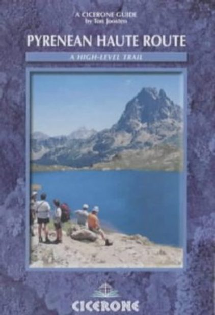 Pyrenean Haute Route: A High-level Trail | NHBS Field Guides & Natural ...