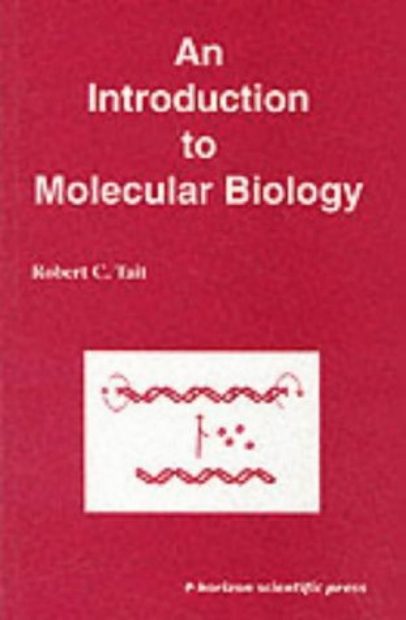 An Introduction to Molecular Biology | NHBS Academic & Professional Books