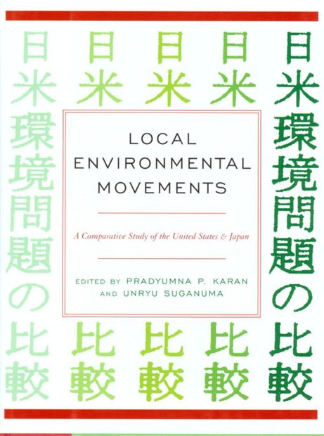Local Environmental Movements: A Comparative Study of the United States ...
