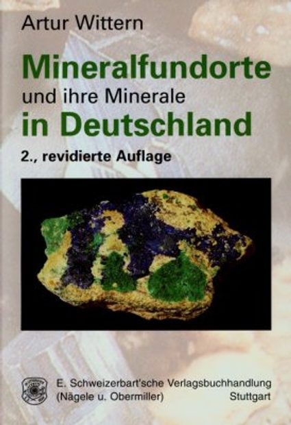 Mineralfundorte und ihre Minerale in Deutchsland [Mineral Deposits and ...