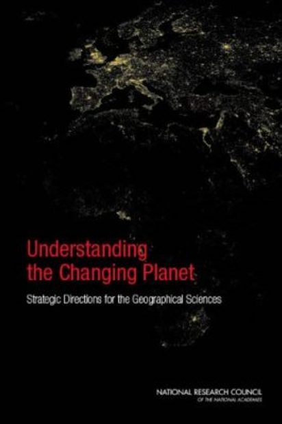 Understanding the Changing Planet: Strategic Directions for the ...