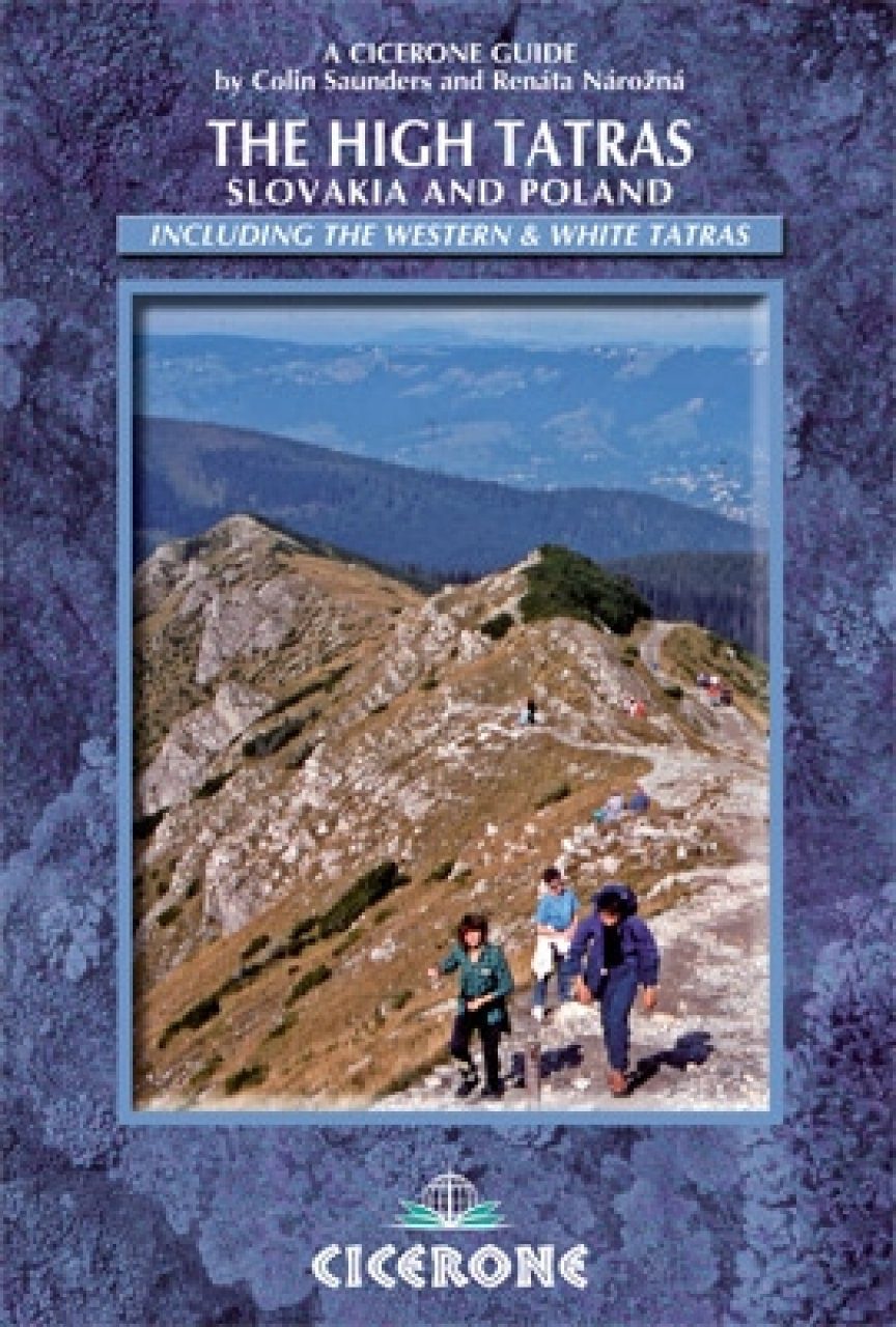 Cicerone Guides: The High Tatras: Walks, Treks and Scrambles | NHBS ...