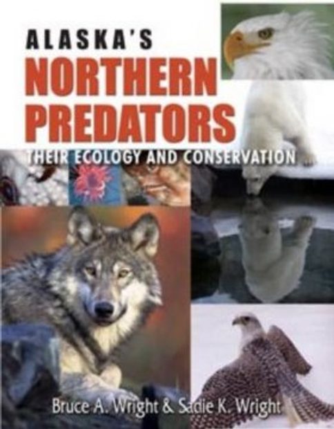 Alaska's Northern Predators | NHBS Academic & Professional Books