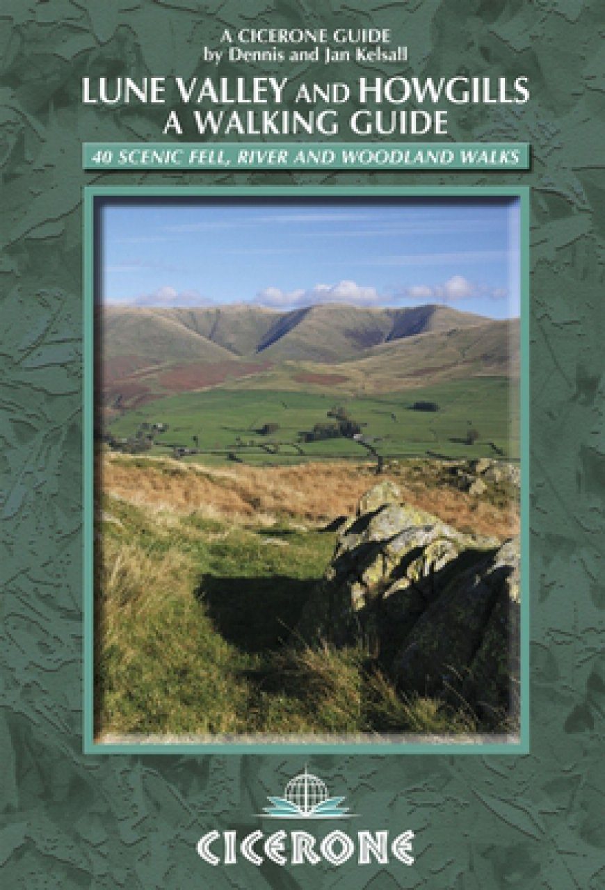 Cicerone Guides: The Lune Valley and Howgills - a Walking Guide | NHBS ...