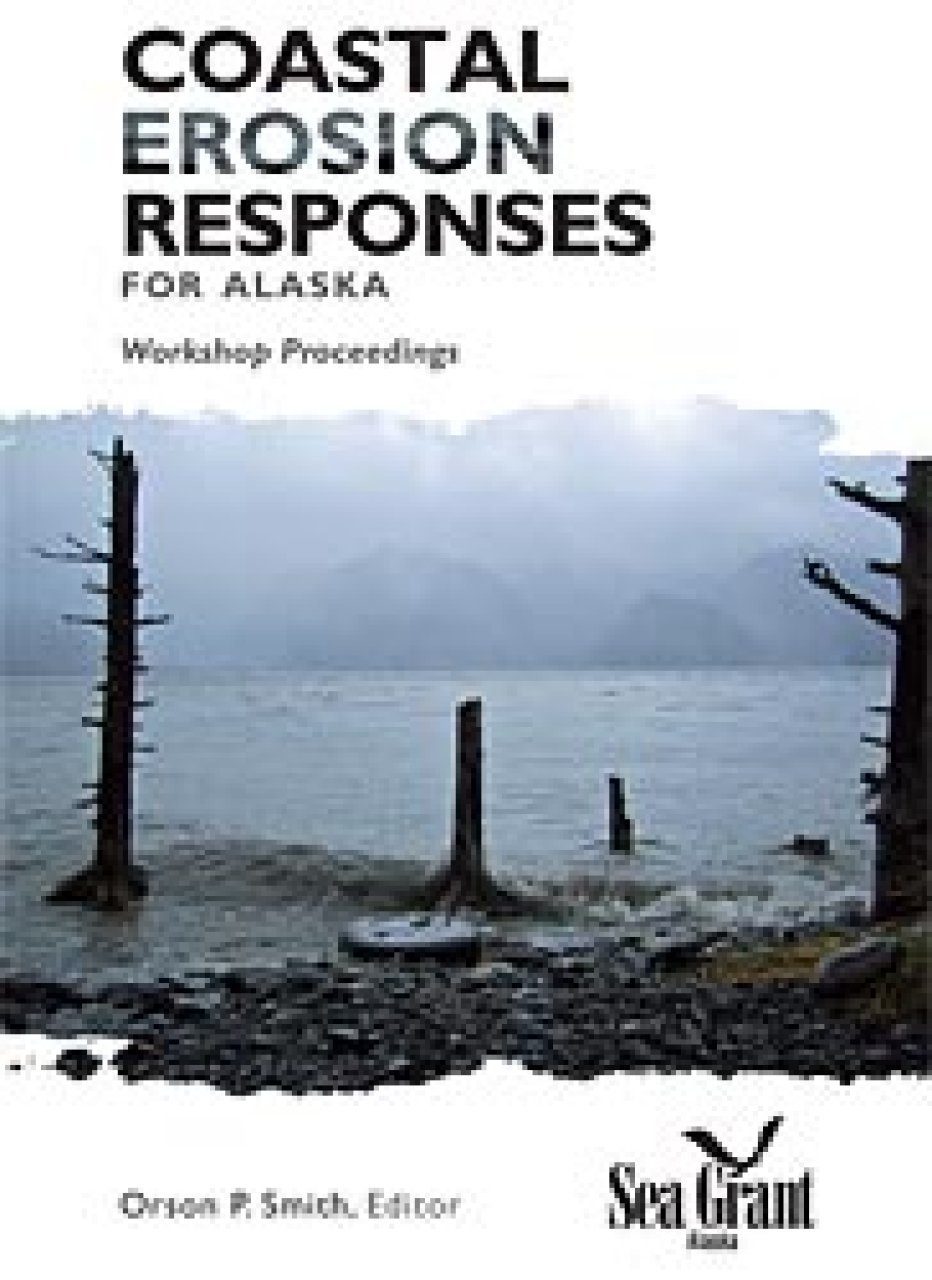 Coastal Erosion Responses for Alaska: Workshop Proceedings | NHBS ...