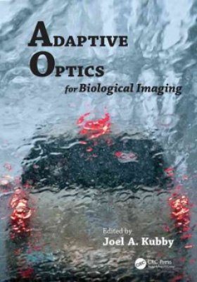 Adaptive Optics for Biological Imaging | NHBS Academic & Professional Books