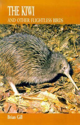 The Kiwi and Other Flightless Birds | NHBS Academic & Professional Books