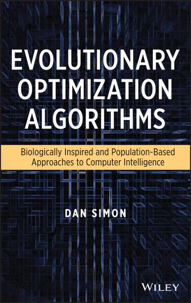 Evolutionary Optimization Algorithms | NHBS Academic & Professional Books