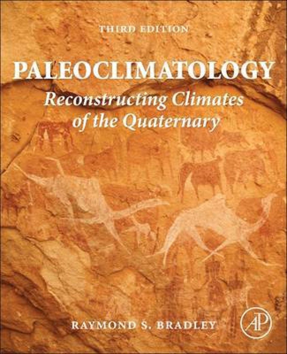 Paleoclimatology: Reconstructing Climates of the Quaternary | NHBS ... Paleoclimatology: Reconstructing Climates of the Quaternary | NHBS ...