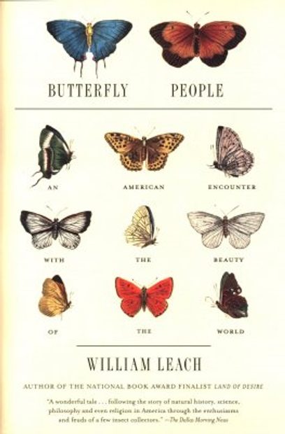 Butterfly People: An American Encounter with the Beauty of the World ...