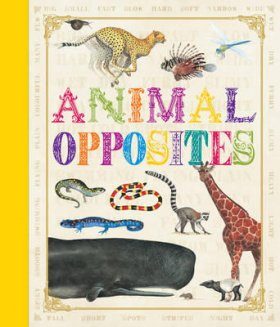Animal Opposites | NHBS Academic & Professional Books