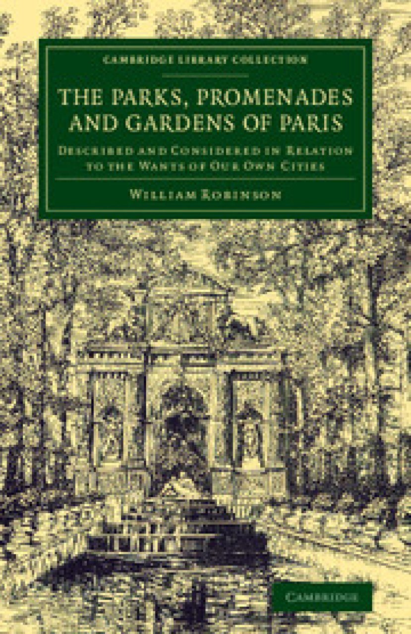 The Parks, Promenades and Gardens of Paris | NHBS Academic ...