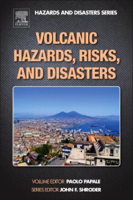 Volcanic Hazards, Risks, and Disasters | NHBS Academic & Professional Books