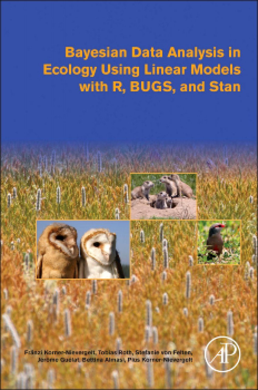 Bayesian Data Analysis In Ecology Using Linear Models With R Bugs And