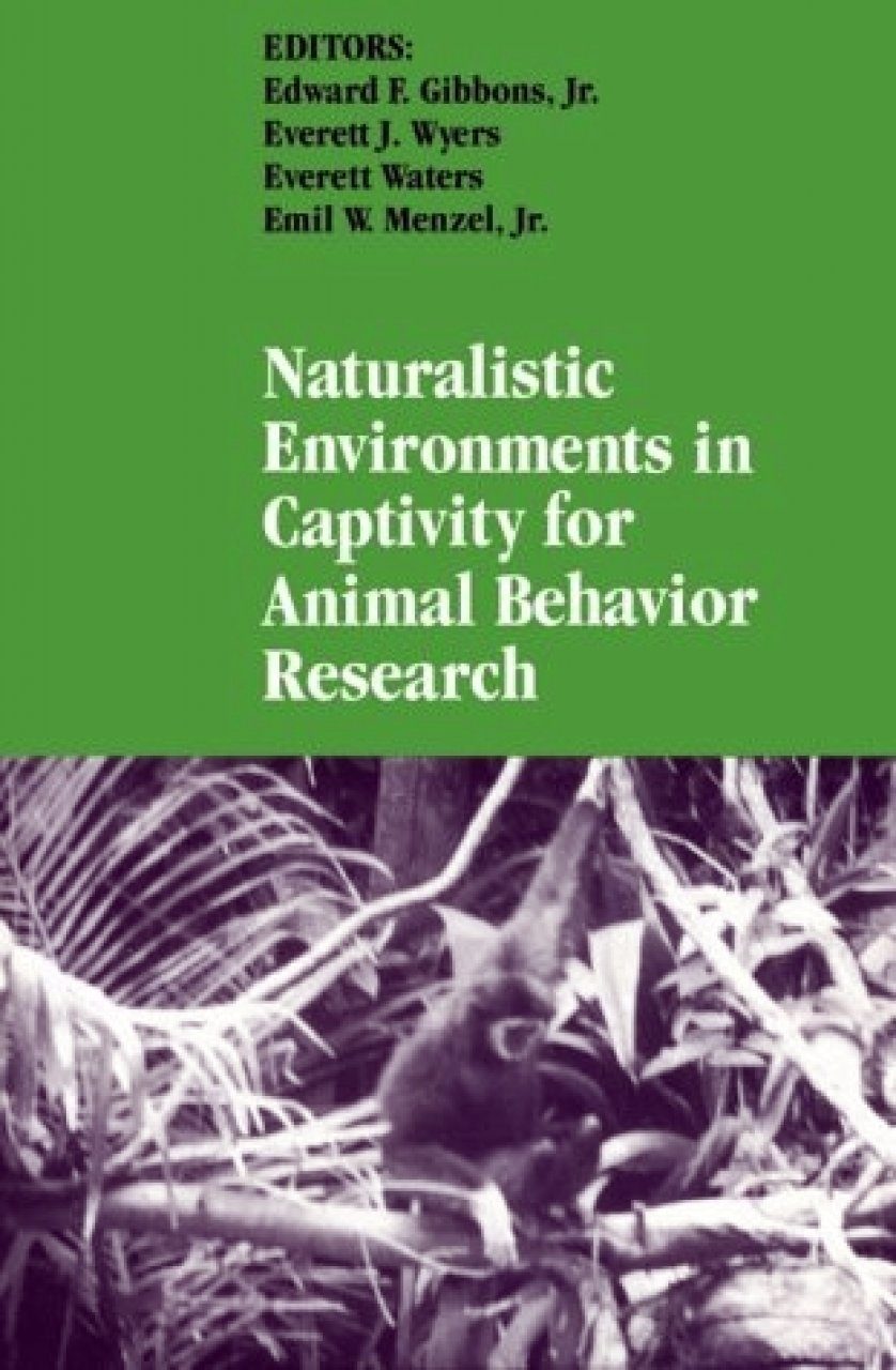 Naturalistic Environments in Captivity for Animal Behaviour Research ...