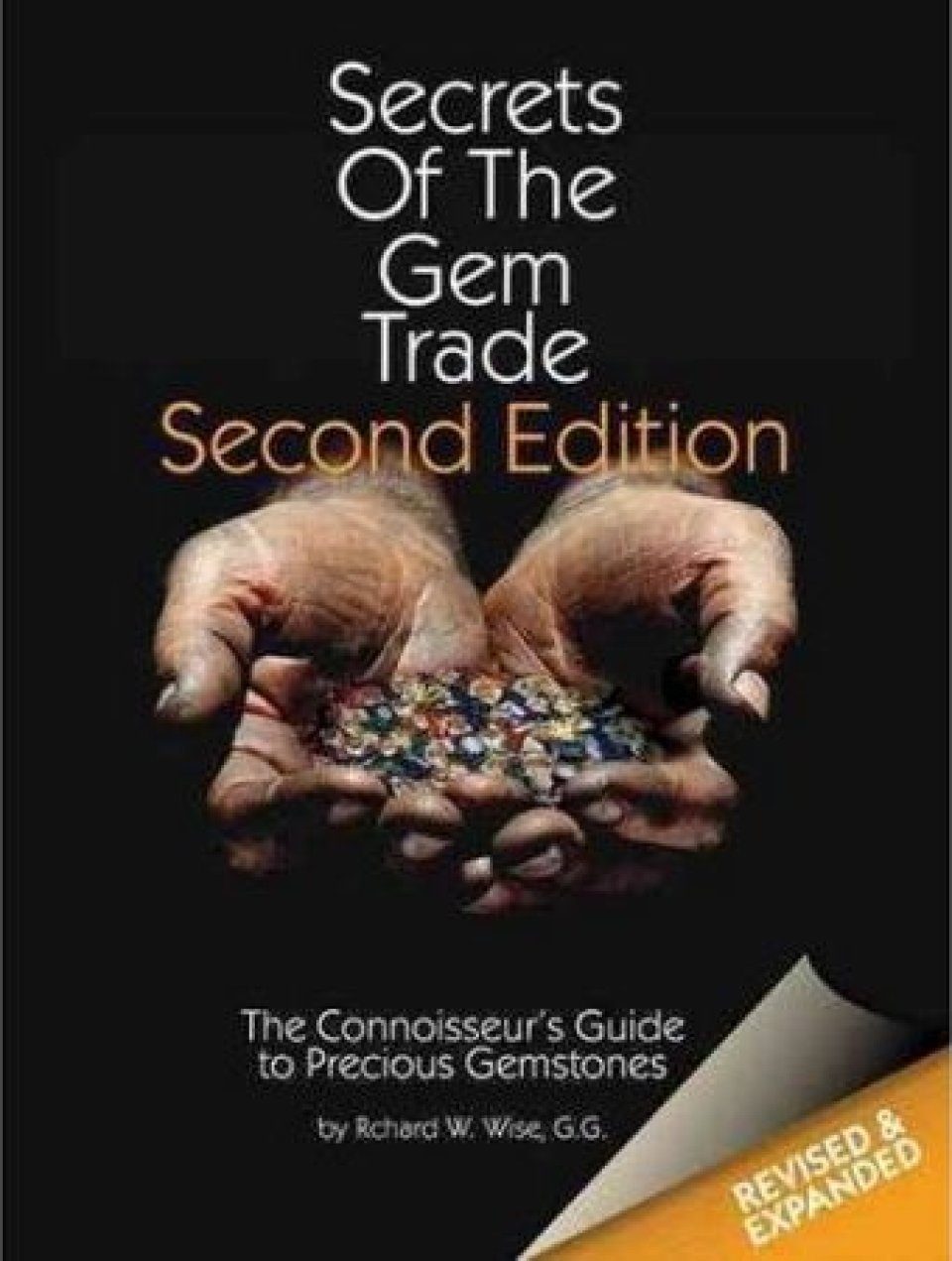 Secrets of the Gem Trade: The Connoisseur's Guide to Precious Gemstones ...