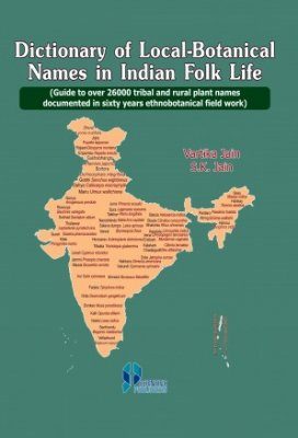 Dictionary of Local Botanical Names in Indian Folk Life | NHBS Academic ...