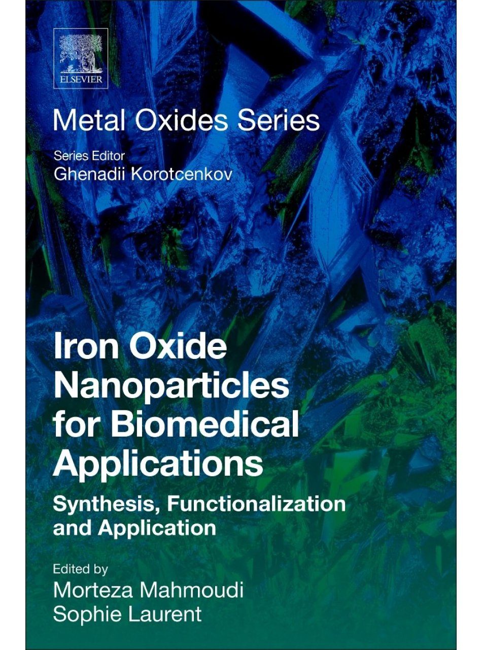 Iron Oxide Nanoparticles for Biomedical Applications: Synthesis, Functionalization and ...