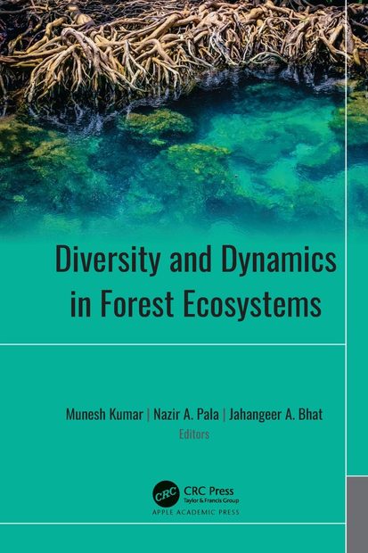 Diversity and Dynamics in Forest Ecosystems | NHBS Academic ...