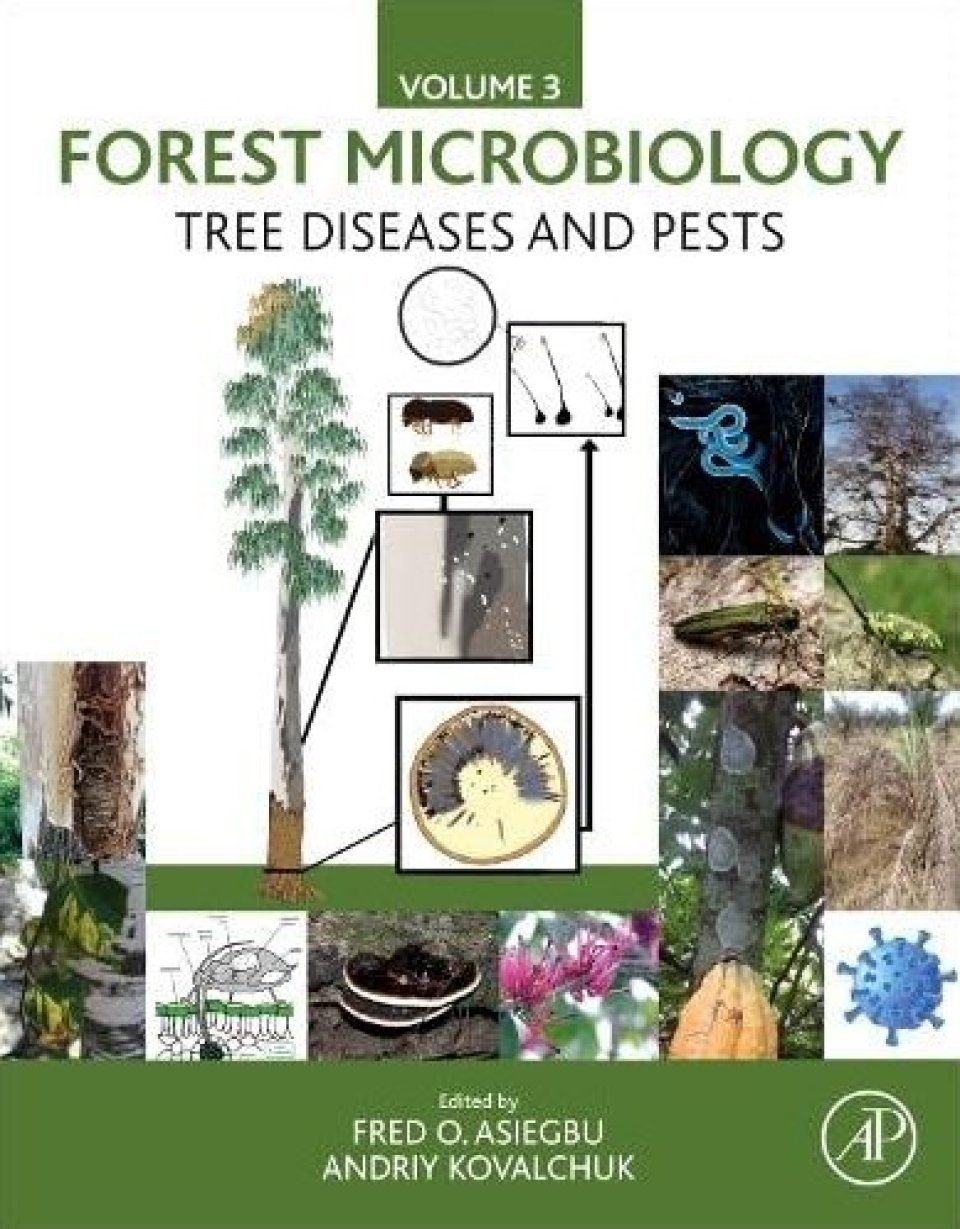Forest Microbiology, Volume 3: Tree Diseases and Pests | NHBS Academic ...