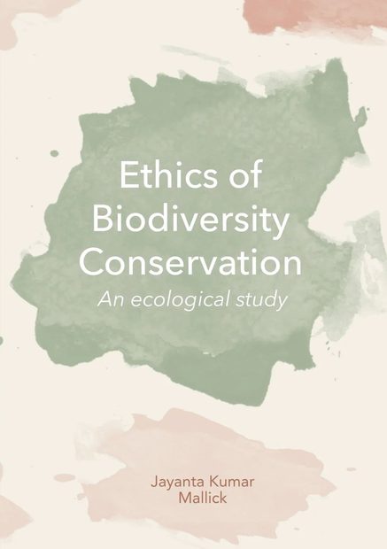 Ethics of Biodiversity Conservation: An Ecological Study | NHBS ...