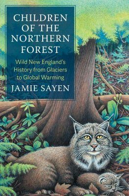 Children of the Northern Forest: Wild New England's History from ...