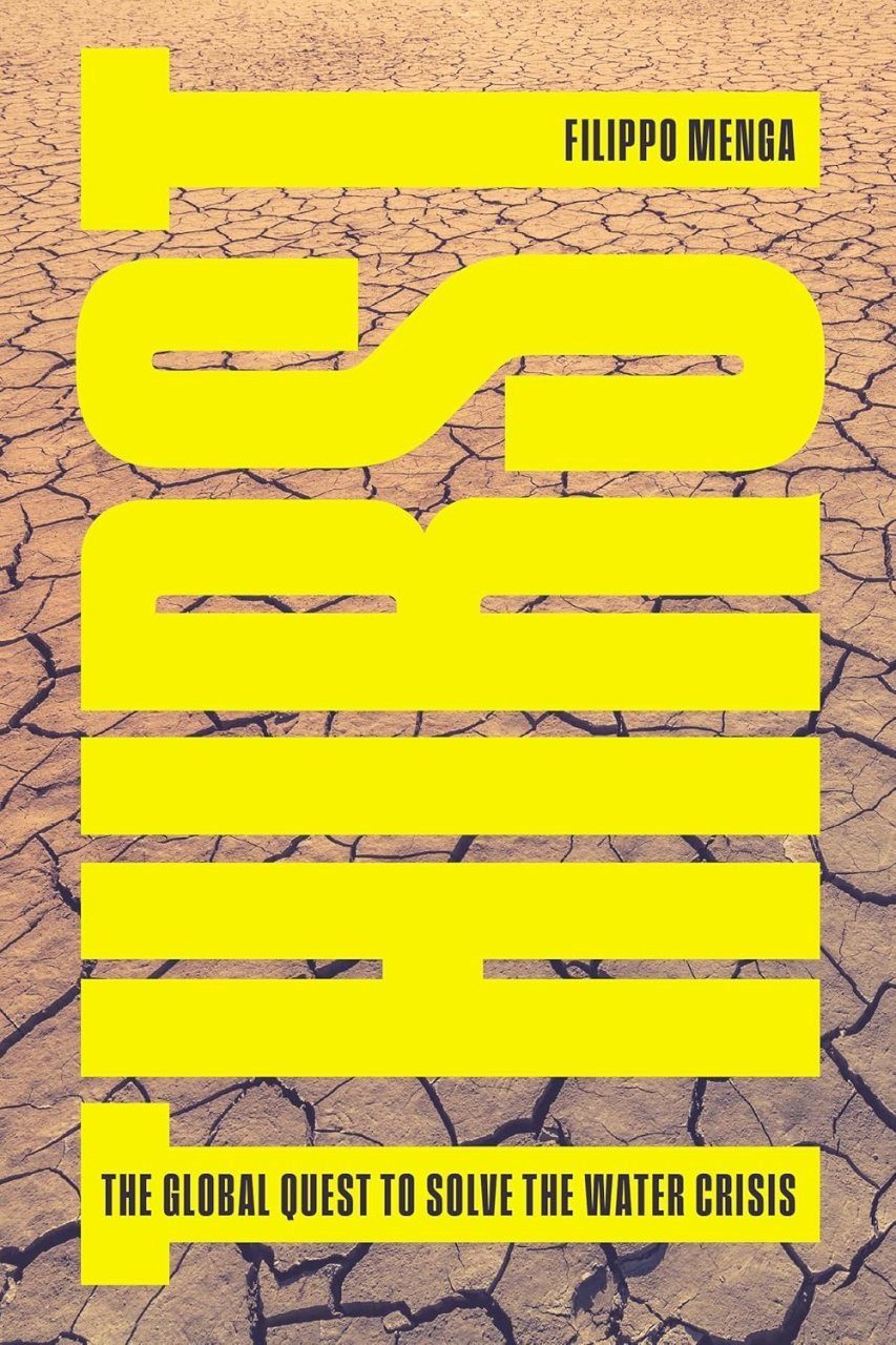Thirst: The Global Quest to Solve the Water Crisis | NHBS Academic ...