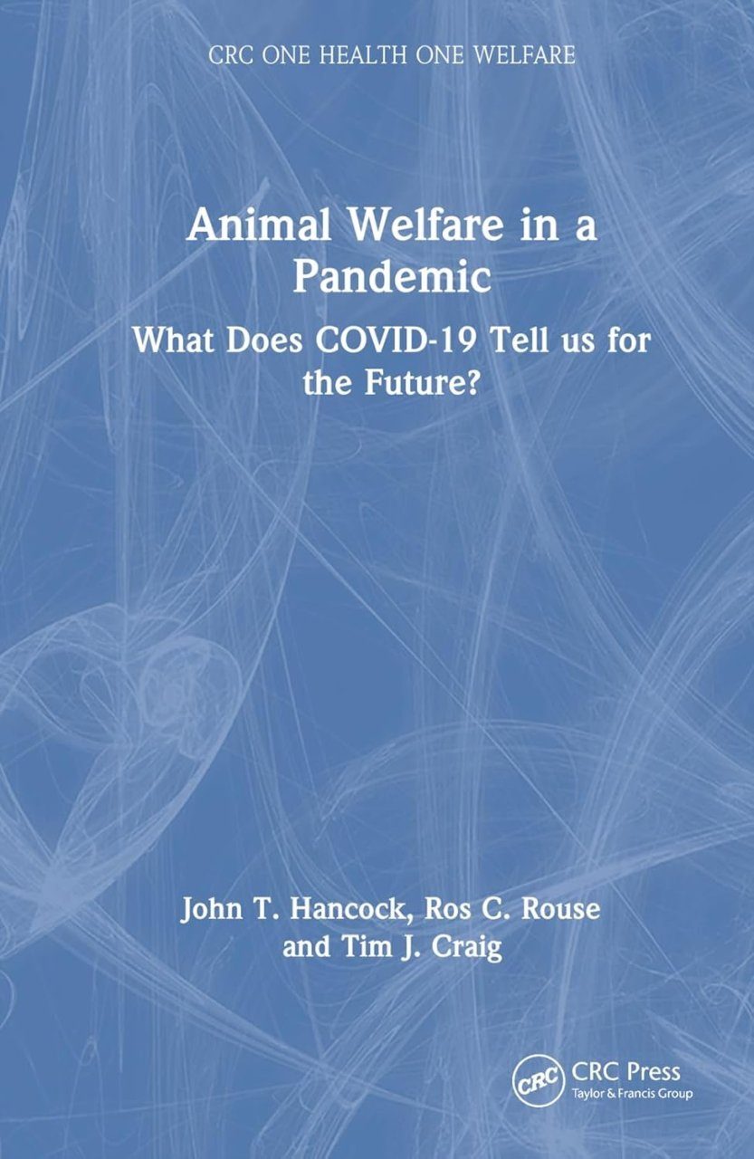 Animal Welfare in a Pandemic: What Does COVID-19 Tell Us for the Future ...