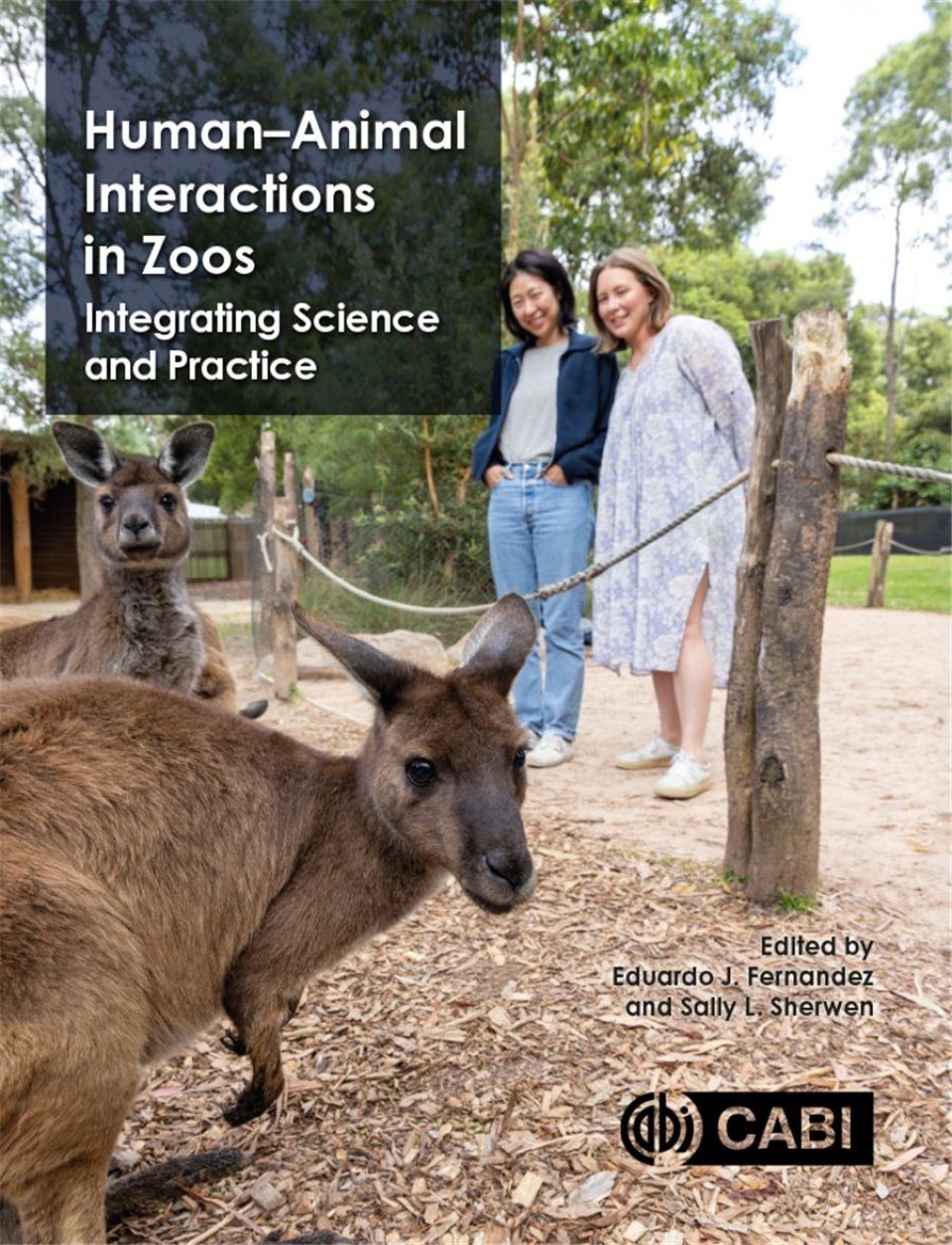 Human-Animal Interactions in Zoos: Integrating Science and Practice ...