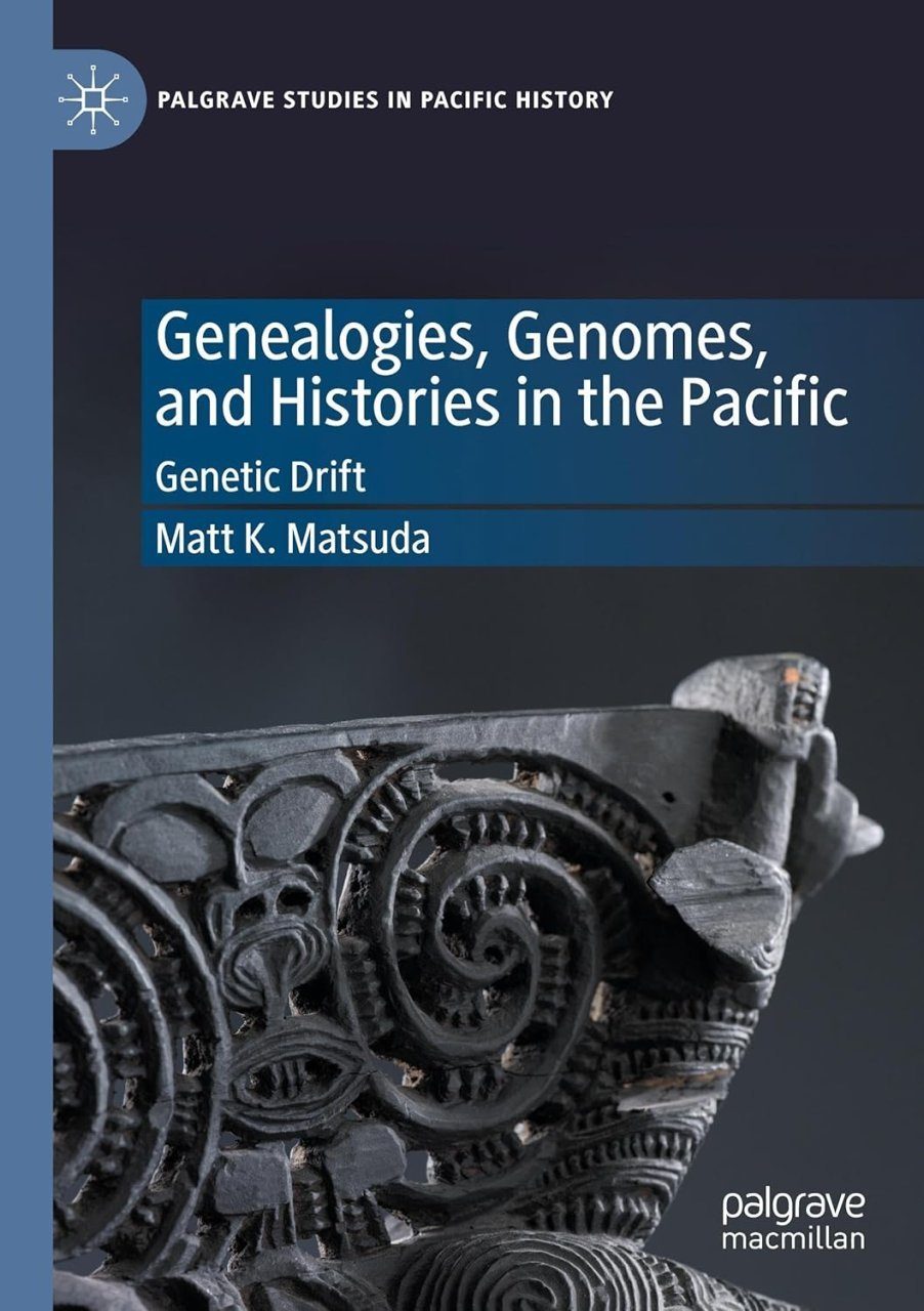 Genealogies, Genomes, and Histories in the Pacific: Genetic Drift ...