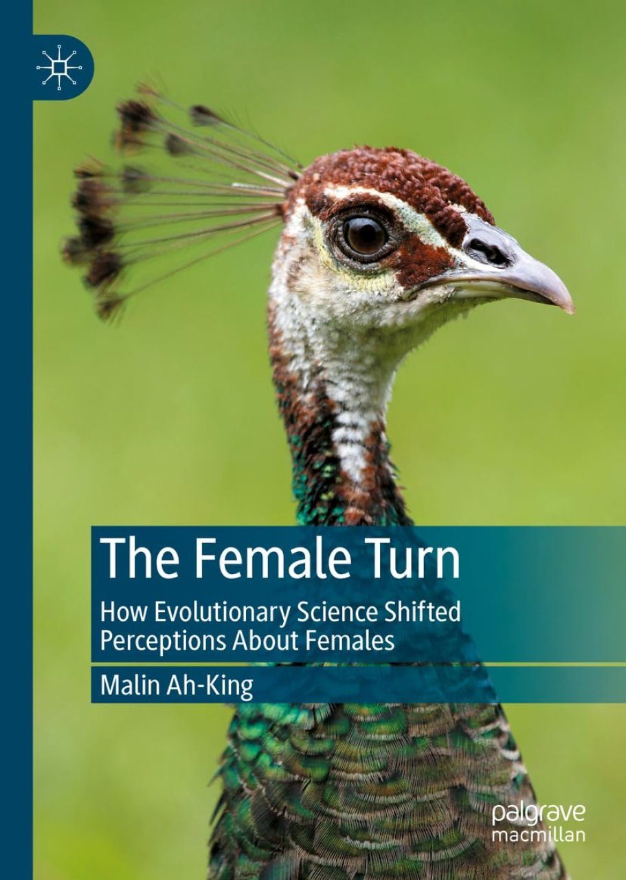 The Female Turn: How Evolutionary Science Shifted Perceptions About ...