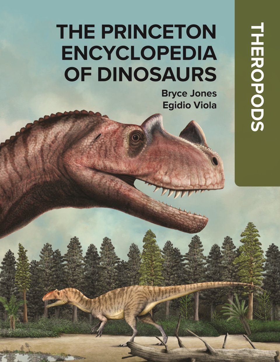 The Princeton Encyclopedia of Dinosaurs: Theropods | NHBS Academic ...