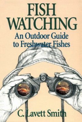 Fish Watching: An Outdoor Guide to Freshwater Fishes | NHBS Field ...