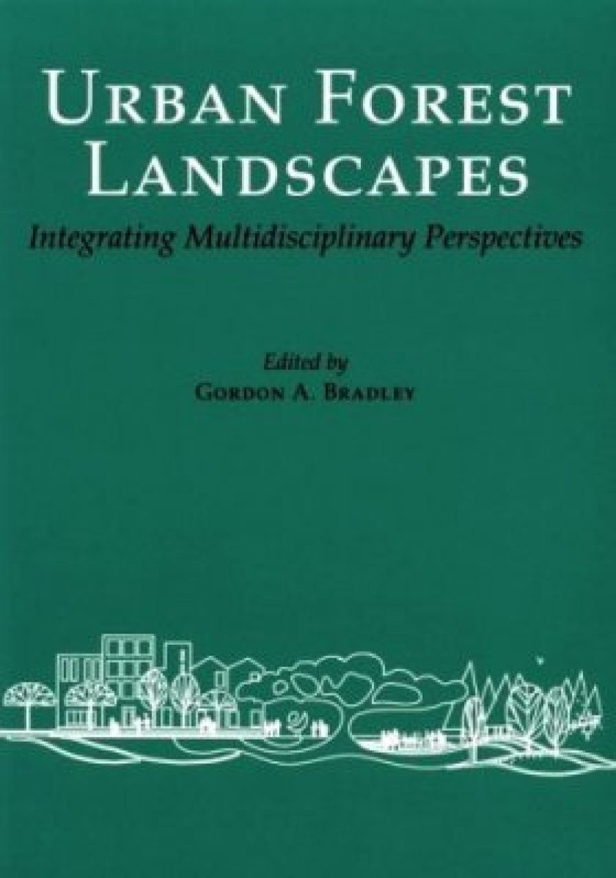 Urban Forest Landscapes: Integrating Multidisciplinary Perspectives ...