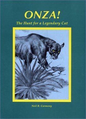 Onza!: The Hunt for a Legendary Cat | NHBS Academic & Professional Books