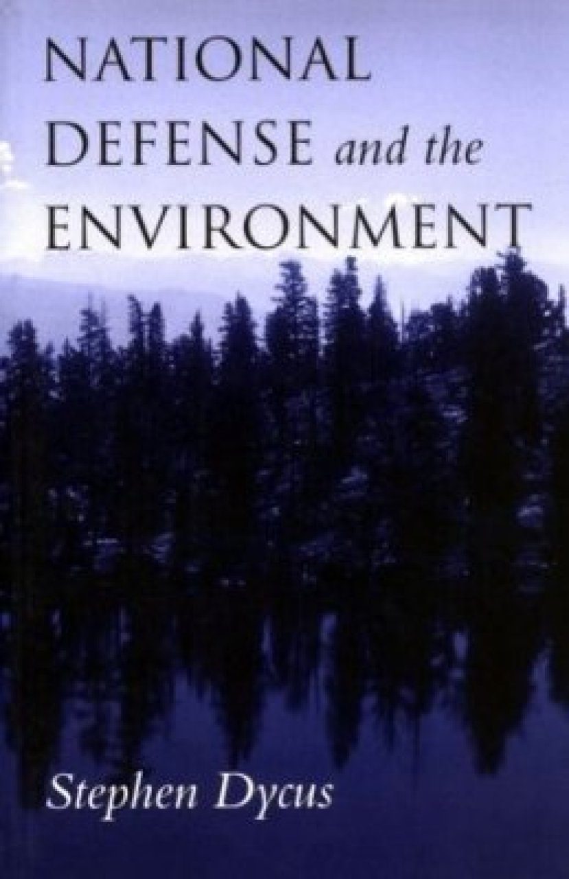National Defense and the Environment | NHBS Academic & Professional Books