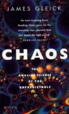 Chaos: The Amazing Science of the Unpredictable | NHBS Academic ...