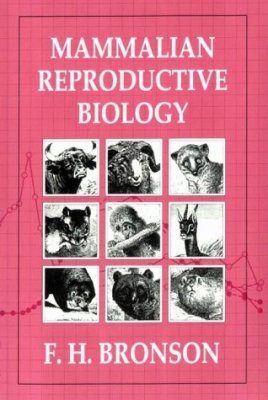 Mammalian Reproductive Biology | NHBS Academic & Professional Books