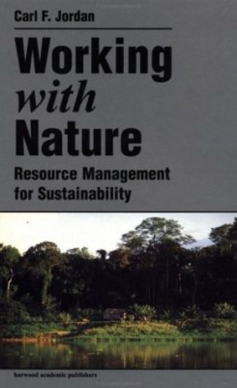 Working with Nature: Resources Management for Sustainability | NHBS ...