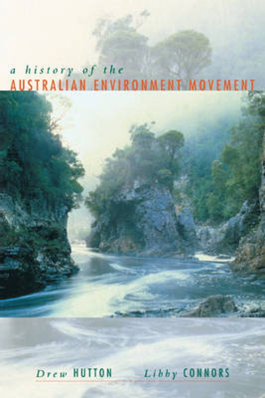 History of the Australian Environment Movement | NHBS Academic ...