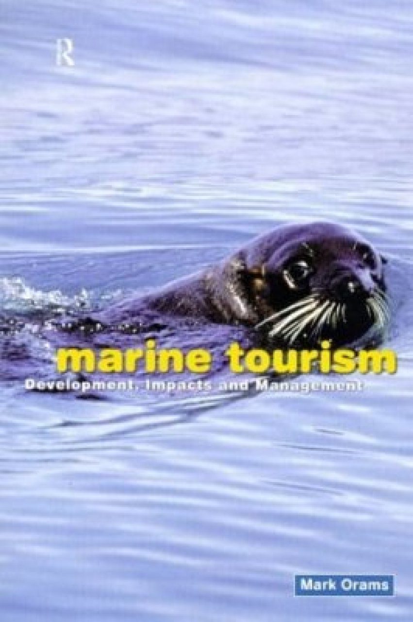 Marine Tourism: Development, Impacts and Management | NHBS Academic ...