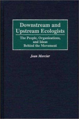 Downstream and Upstream Ecologists | NHBS Academic & Professional Books