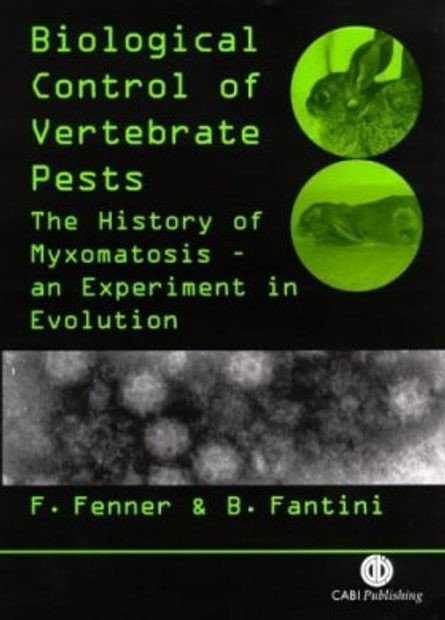 Biological Control of Vertebrate Pests: The History of Myxomatosis - An ...