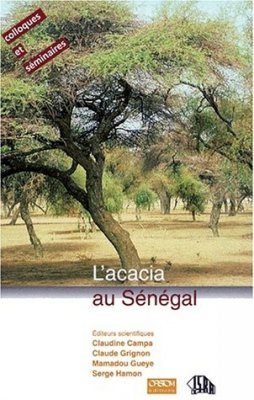 L'Acacia au Sénégal [The Acacia in Senegal] | NHBS Academic ...